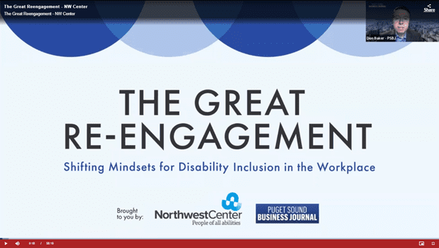 The Great Re-Engagement Shifting mindsets for disability inclusion in the workplace - Northwest ...